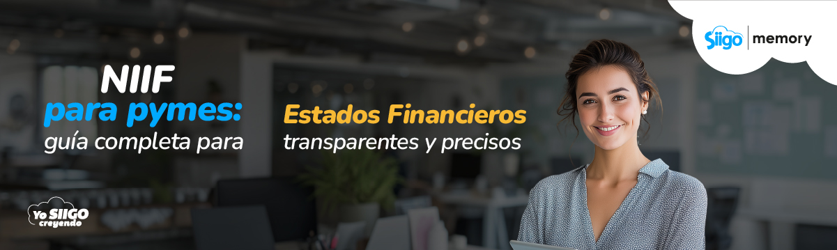 NIIF para pymes: guía para implementación | Siigo memory